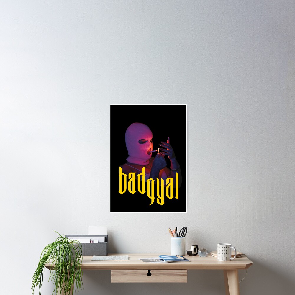 Póster «BAD GYAL » de malasandra22 | Redbubble