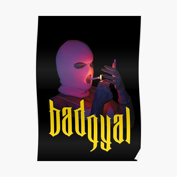 Póster «BAD GYAL » de malasandra22 | Redbubble