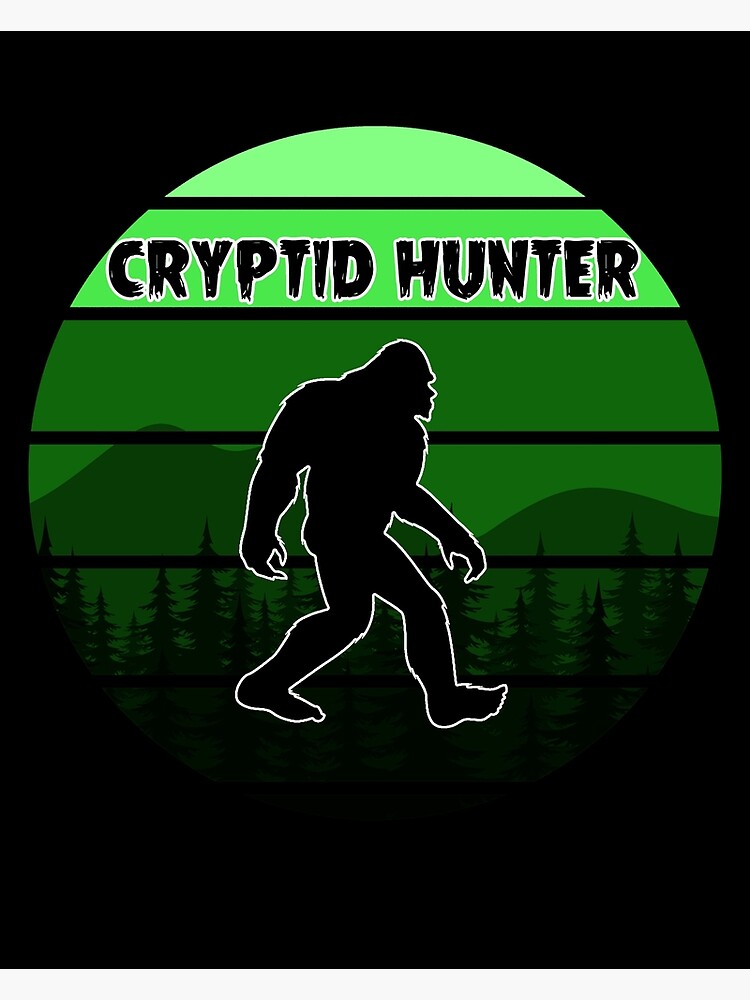 "Cryptid Hunter" Poster by DeclassifiedMap | Redbubble