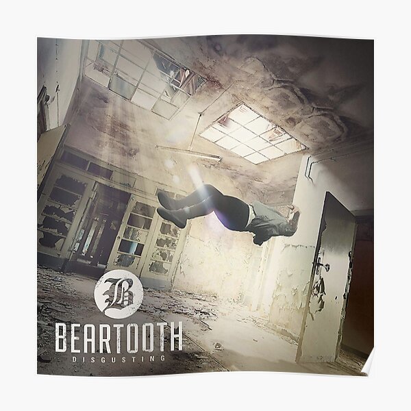 "Beartooth Album Disgusting" Poster for Sale by rafi48lack | Redbubble