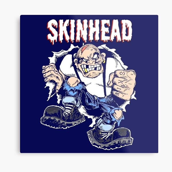 Skinhead Metal Prints | Redbubble