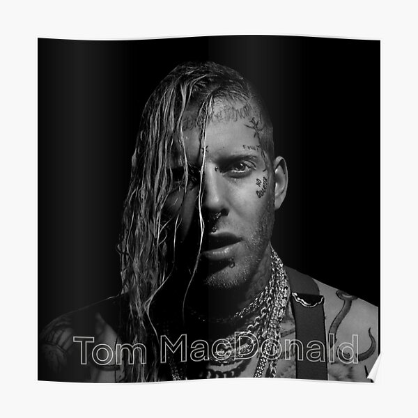 "Tom MacDonald" Poster for Sale by FordR24 | Redbubble
