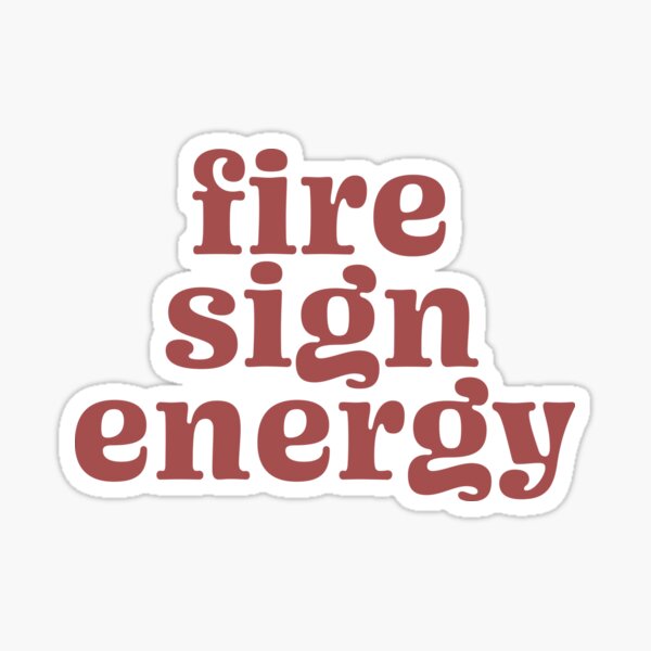 "fire sign energy - zodiac - red" Sticker by scribblesbysar | Redbubble