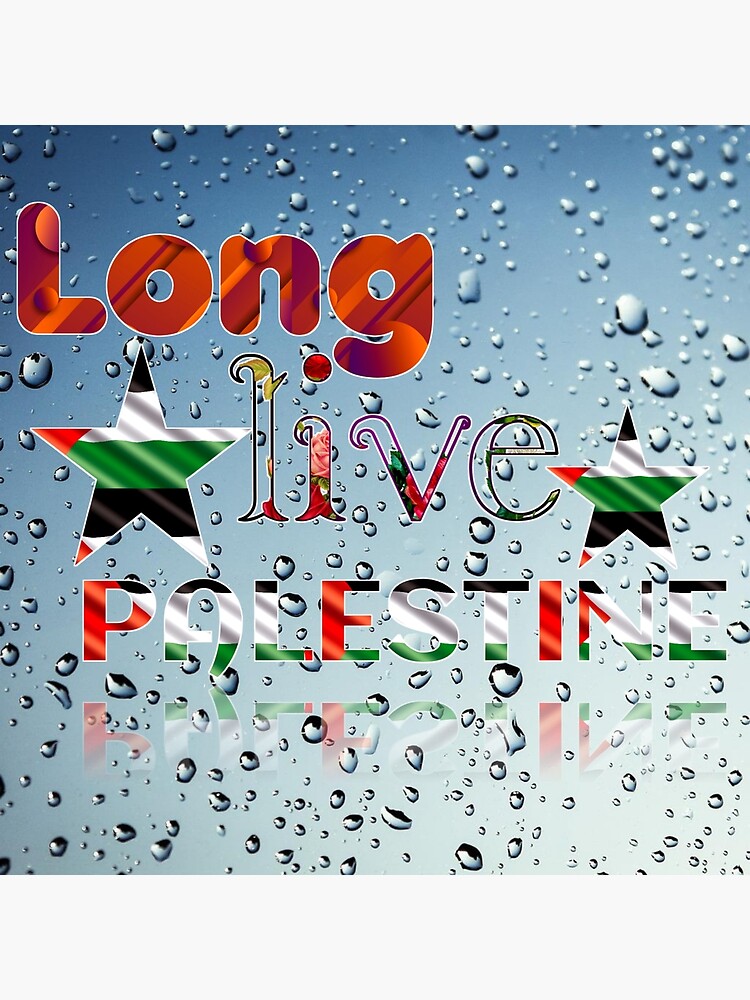"Long Live Palestine??" Poster by AnwarArt | Redbubble