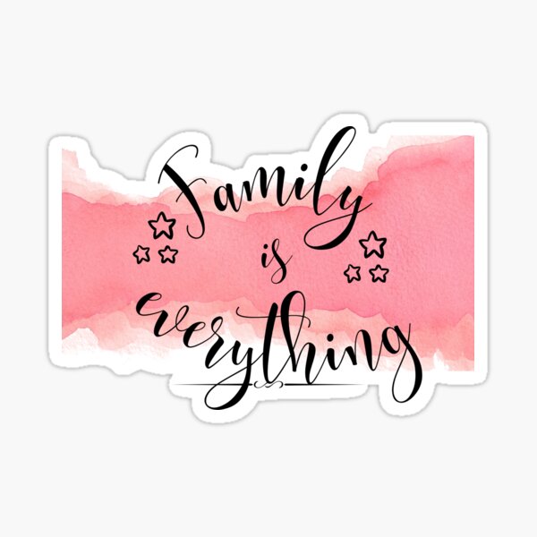 "Pink stationery - Family is everything " Sticker by Girlbossvibes ...