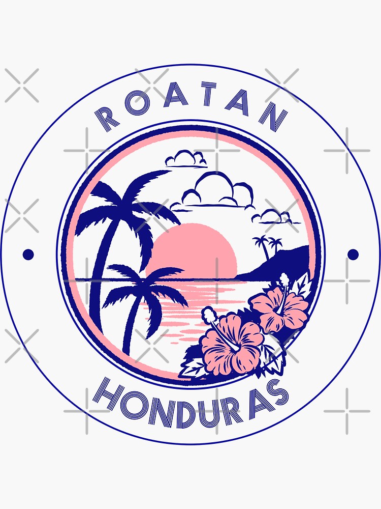 "Roatan, Honduras" Sticker for Sale by TeesbyLF | Redbubble