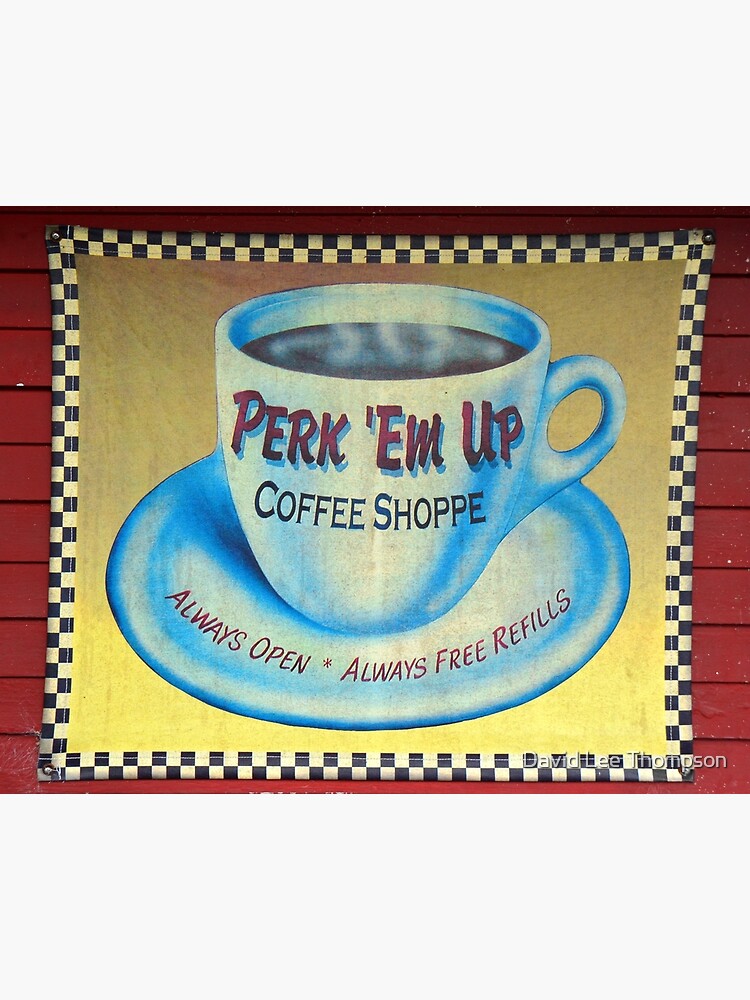 "Perk up coffee shop" Art Print by dltphoto | Redbubble