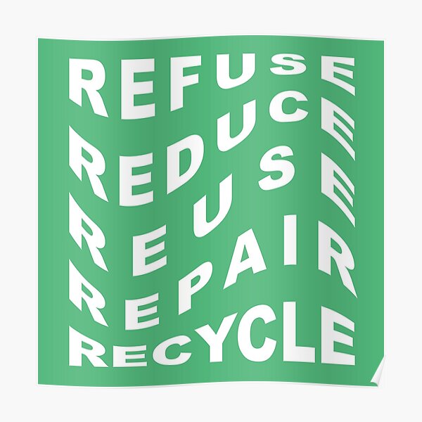 Póster «SOSTENIBILIDAD RECHAZAR REDUCIR REUTILIZAR REPARAR RECICLAR ...