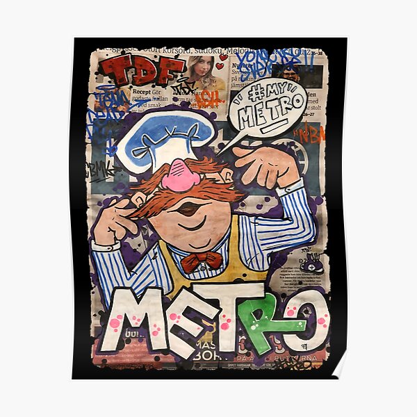 "SWEDISH CHEF MY METRO" Poster for Sale by toket477 | Redbubble