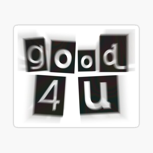 "good 4 u" Sticker for Sale by sadieillust | Redbubble