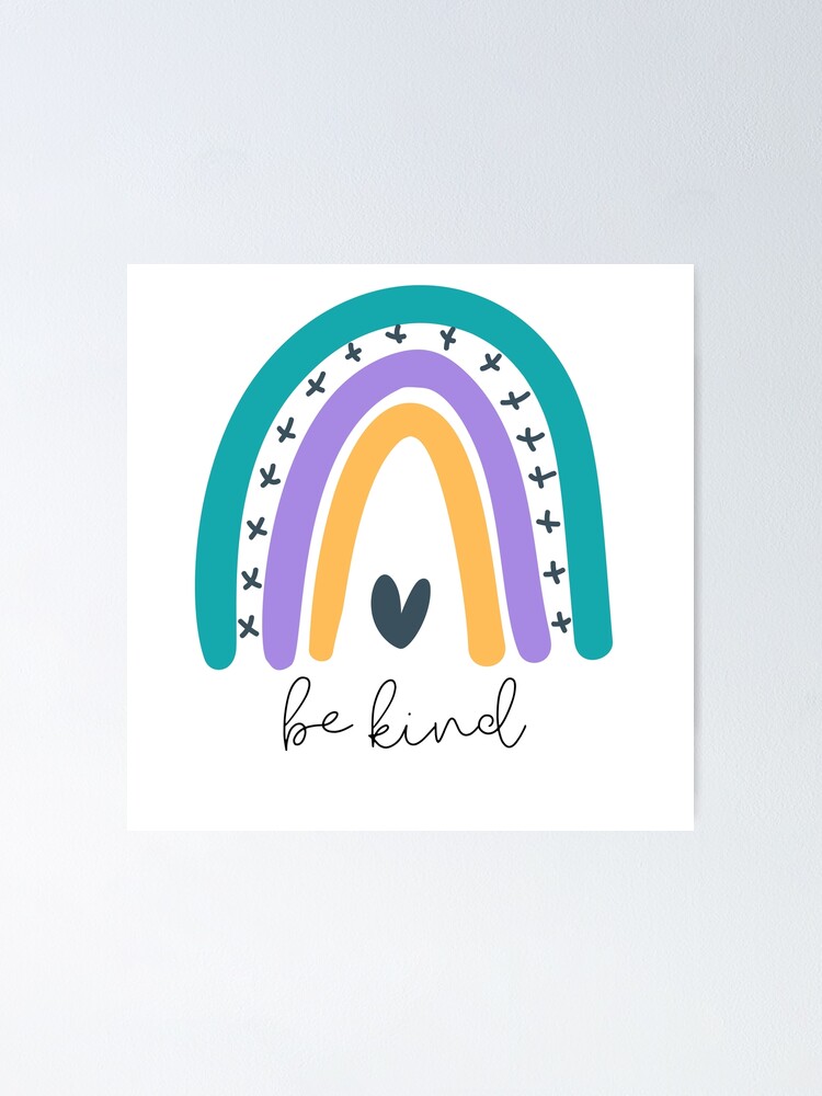 "Be Kind Rainbow" Poster for Sale by raschaus | Redbubble