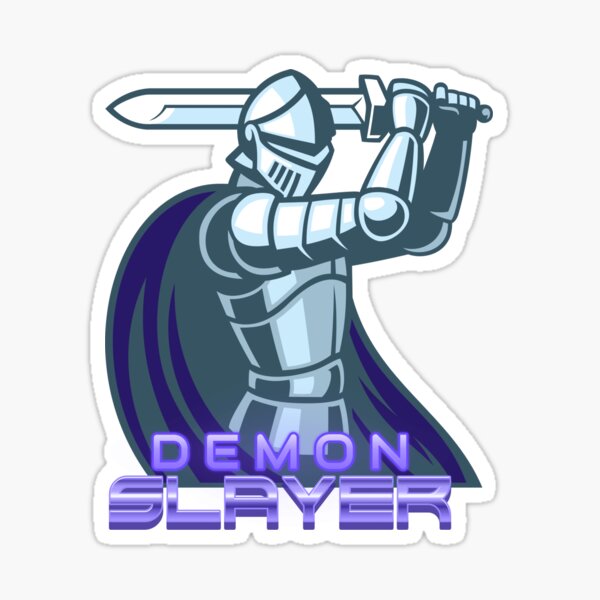 "Demon Slaying Knight" Sticker for Sale by Grateful-Fool | Redbubble