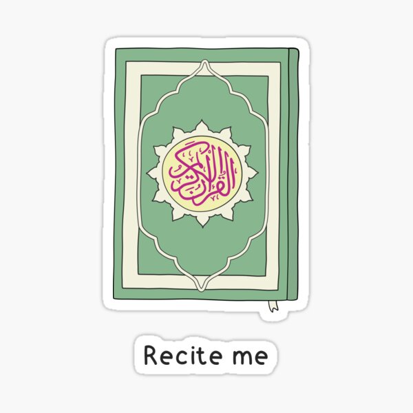 "Recite Me (Quran)" Sticker for Sale by suwarnaadi | Redbubble