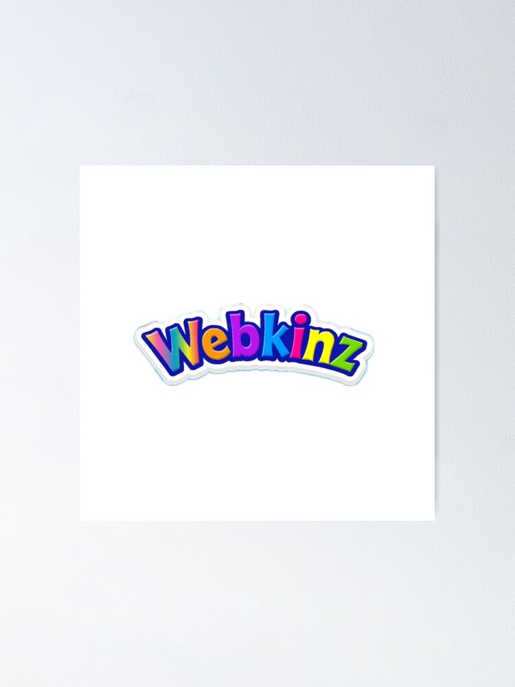 "webkinz logo" Poster for Sale by g0blinkingg | Redbubble