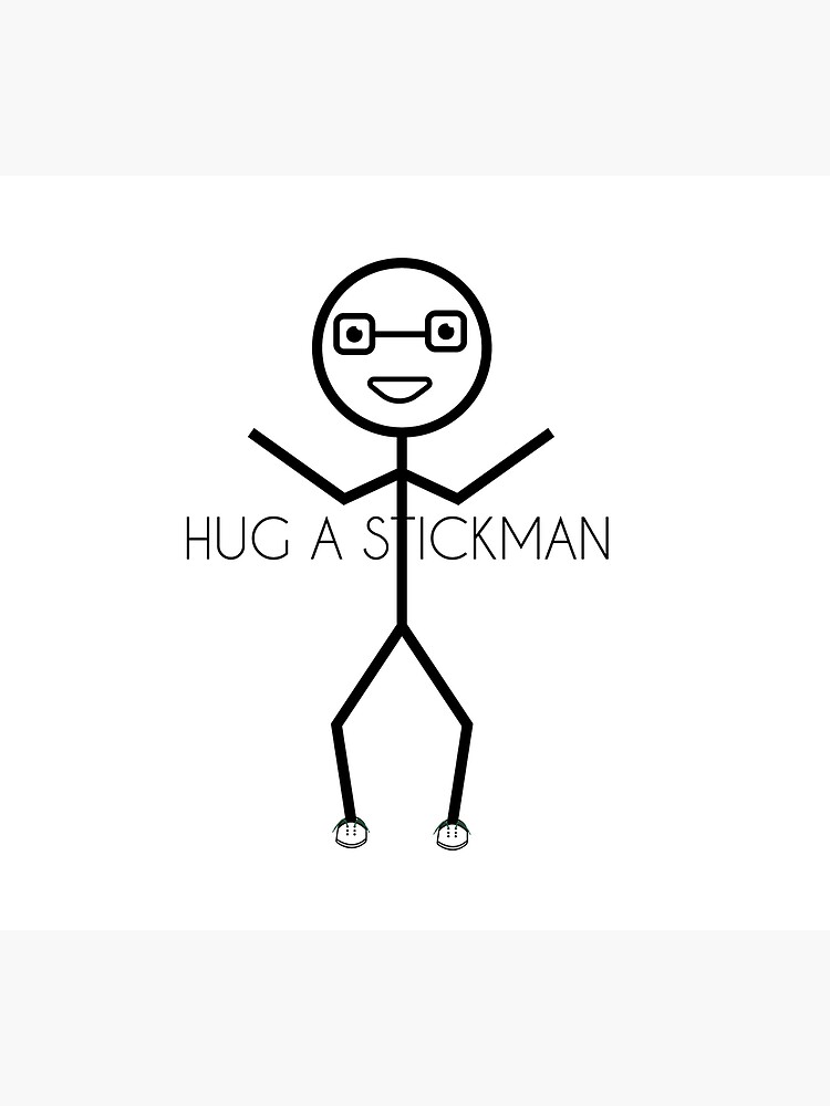 "Cool and funny hug a stickman design" Poster for Sale by panthi75 ...