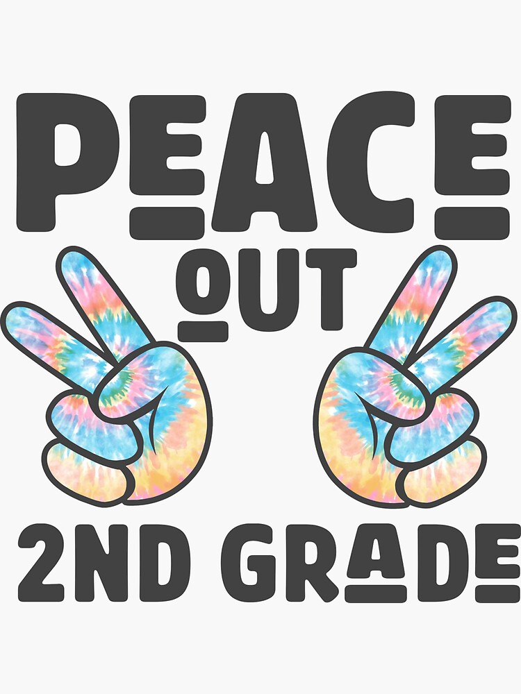 "Funny Peace Out 2nd Grade First Last Day of School" Sticker for Sale ...
