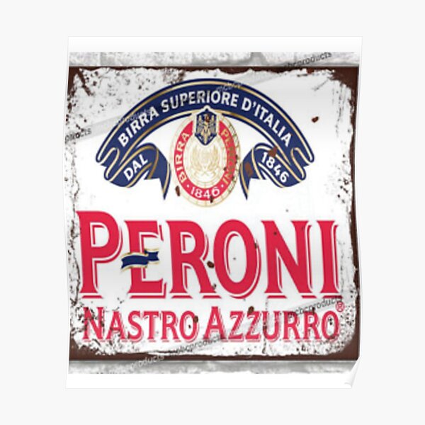 "peroni beer label" Poster for Sale by philwill47 | Redbubble
