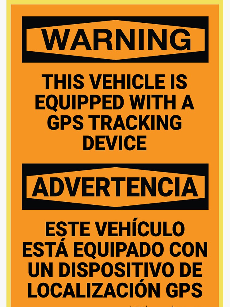 "Vehicle Equipped With GPS Tracking Device" Sticker by MYGRUMPYGOAT ...