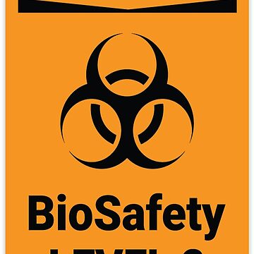 "BioSafety Level 2" Sticker for Sale by MYGRUMPYGOAT | Redbubble