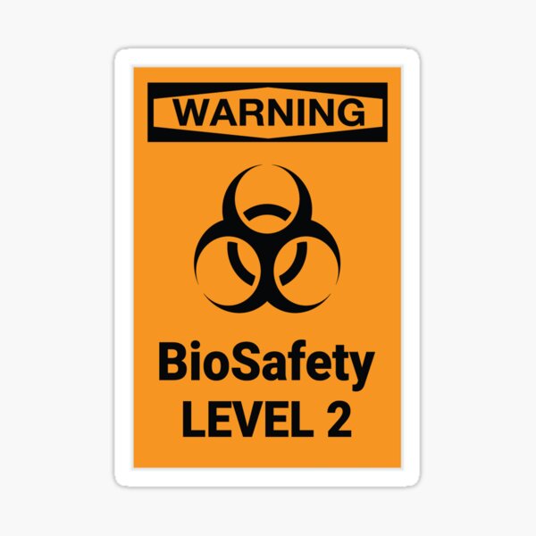 "BioSafety Level 2" Sticker by MYGRUMPYGOAT | Redbubble