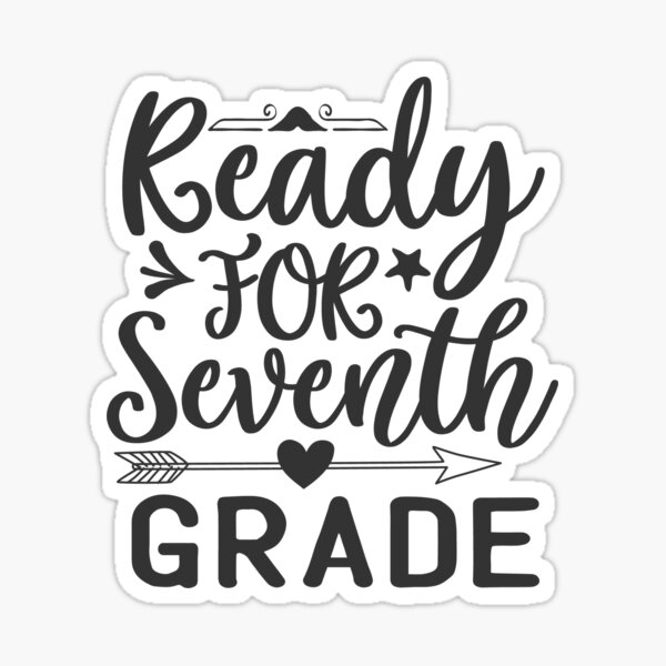 "READY FOR SEVENTH GRADE 2021" Sticker for Sale by ACHRAF877 | Redbubble