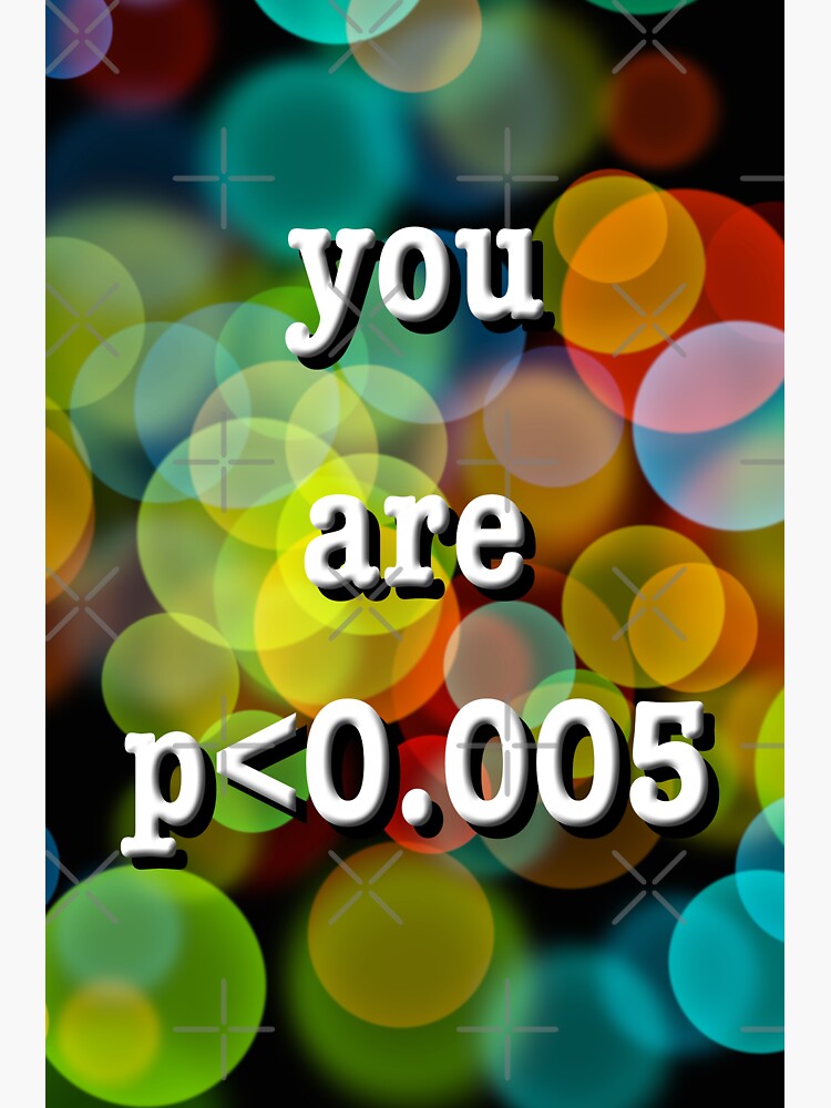 "You Are (statistically) Significant" Sticker for Sale by emmat99 ...