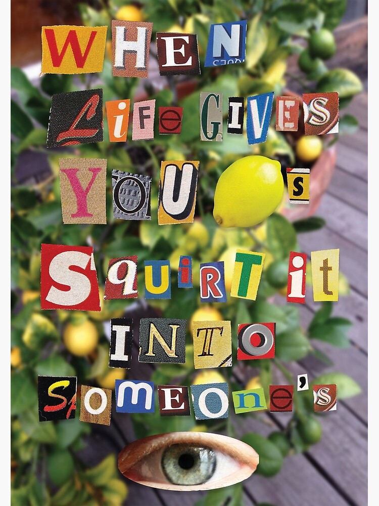 "Ransom Note Art Print Design | "When Life Gives You Lemons"" Art Print ...