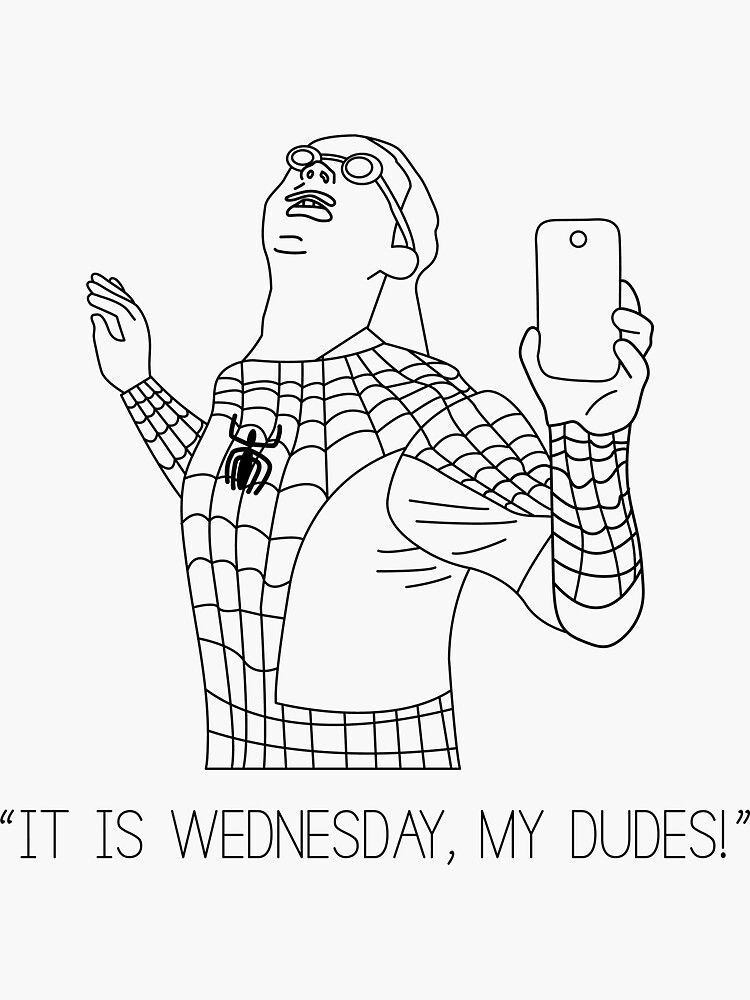 Vine Reference Design It Is Wednesday My Dudes Sticker For Sale