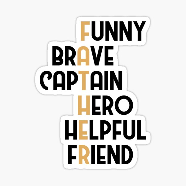 "Funny Brave Captain Hero Helpful Friend Fathers Day" Sticker for Sale ...
