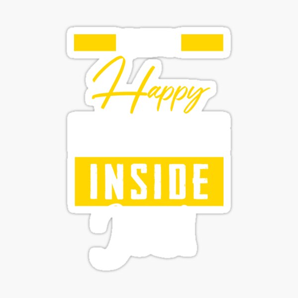 "Empowerment: Being Happy Is An Inside Job" Sticker for Sale by ...