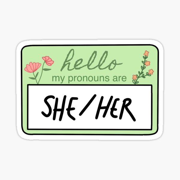 She Her Pronouns Gifts & Merchandise | Redbubble