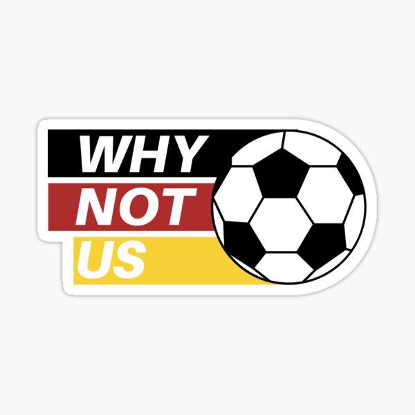 " Why Not Us" Sticker for Sale by ucinelm | Redbubble