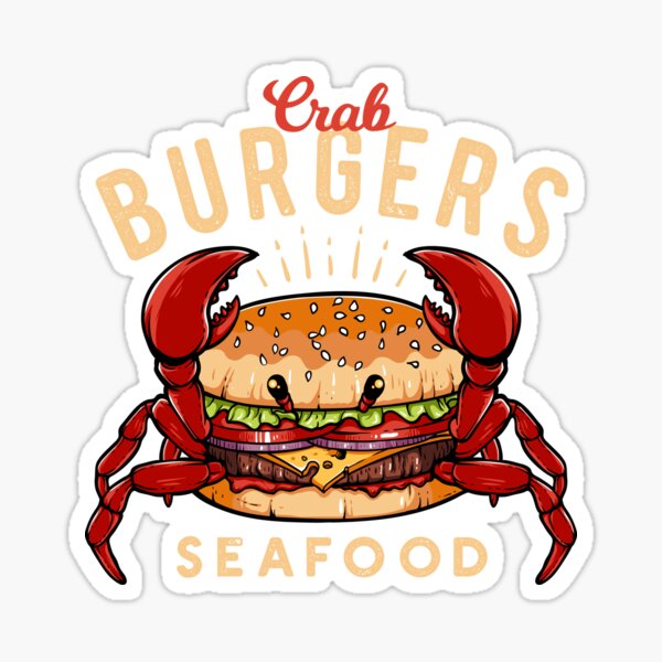 "Crab Burgers Seafood Funny Design" Sticker for Sale by boopsblunt ...