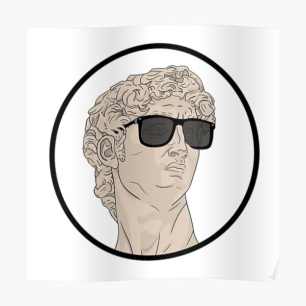 "Cool David by Michelangelo Head with Sunglasses" Poster by pbportfolio ...