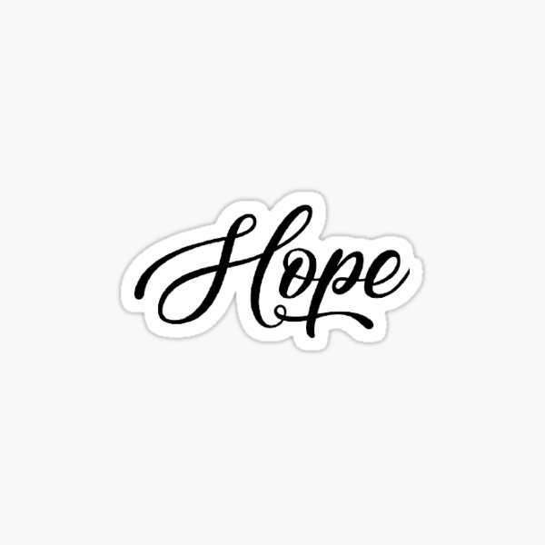 "Hope Sticker - Typography" Sticker for Sale by TypographyArt | Redbubble
