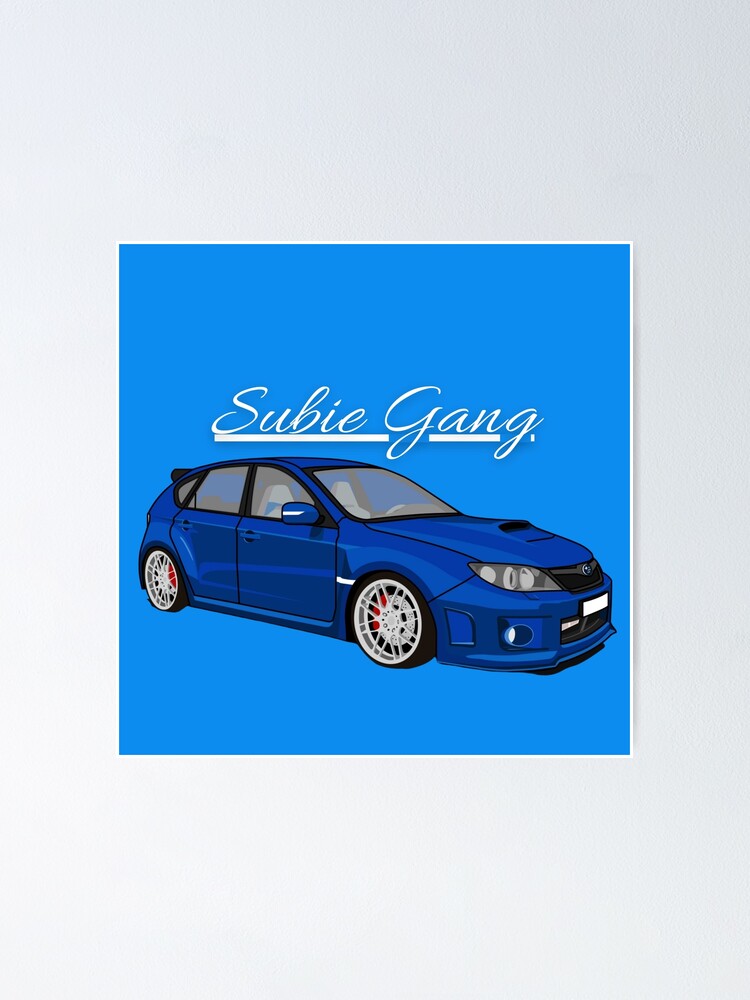 "Subie gang " Poster for Sale by MOTOSHIFT | Redbubble