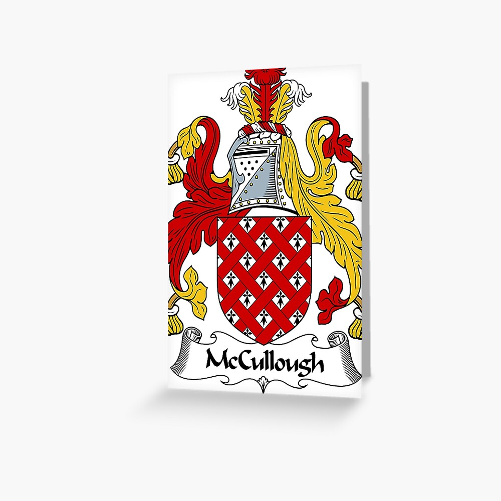 "McCullough Coat of Arms / McCullough Family Crest" Greeting Card by ...