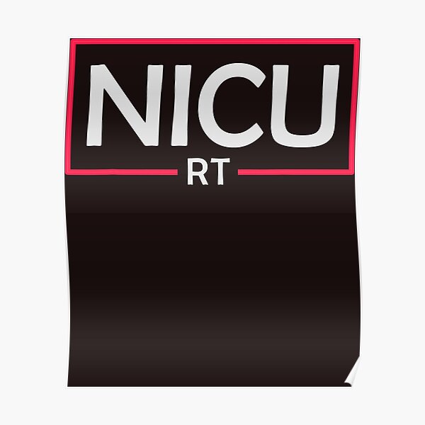 Póster «NICU RT Terapeuta respiratorio para recién nacidos neonatales ...