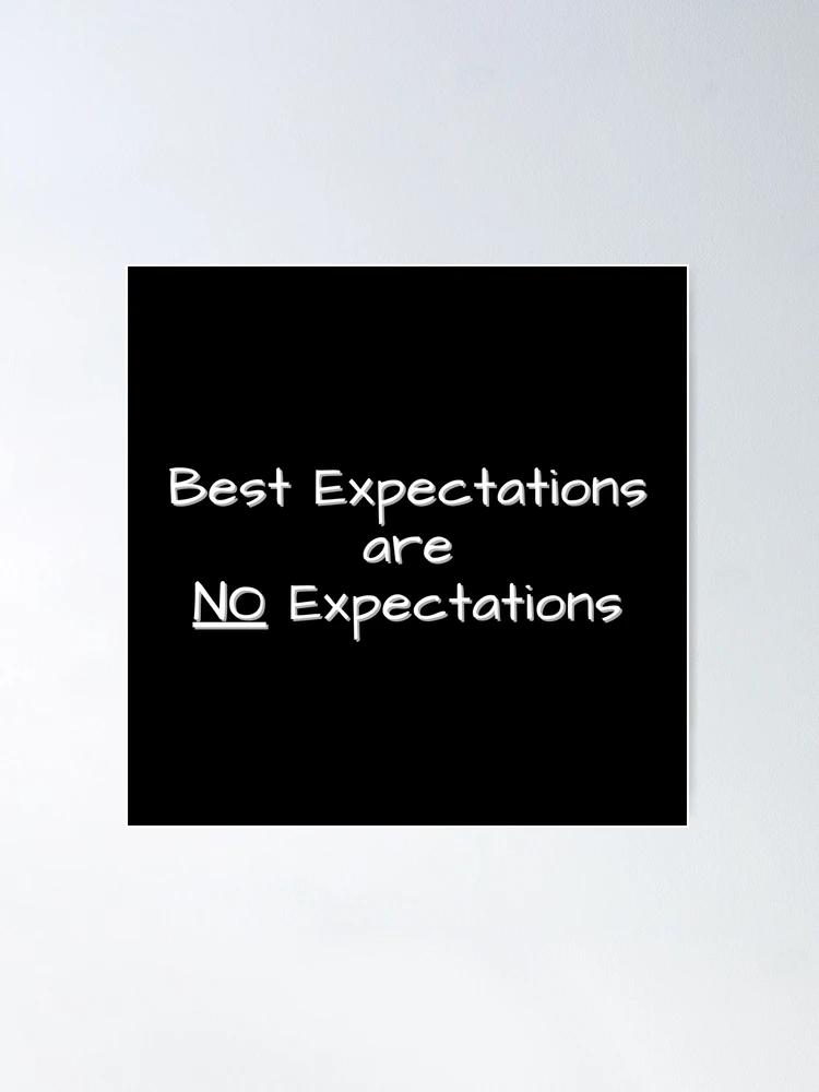 Funny Expectations Quotes Best Expectations Are NO Expectations