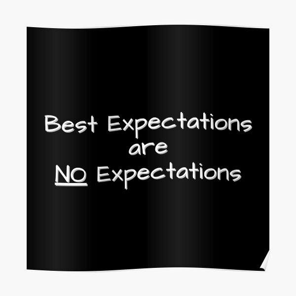 "Best Expectations are NO Expectations - funny realistic quotes sticker ...