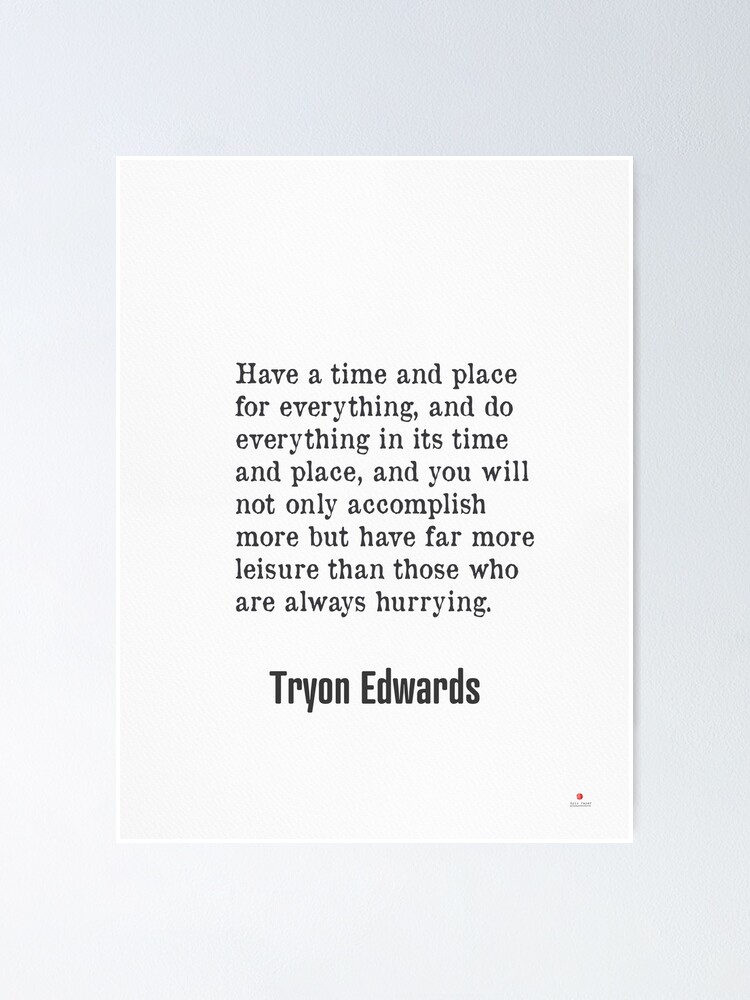William Tryon Quotes He That Never Changes His Opinions, Never