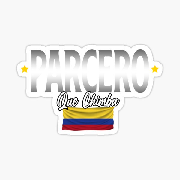 "Parcero que Chimba" Sticker for Sale by LeoZitro | Redbubble