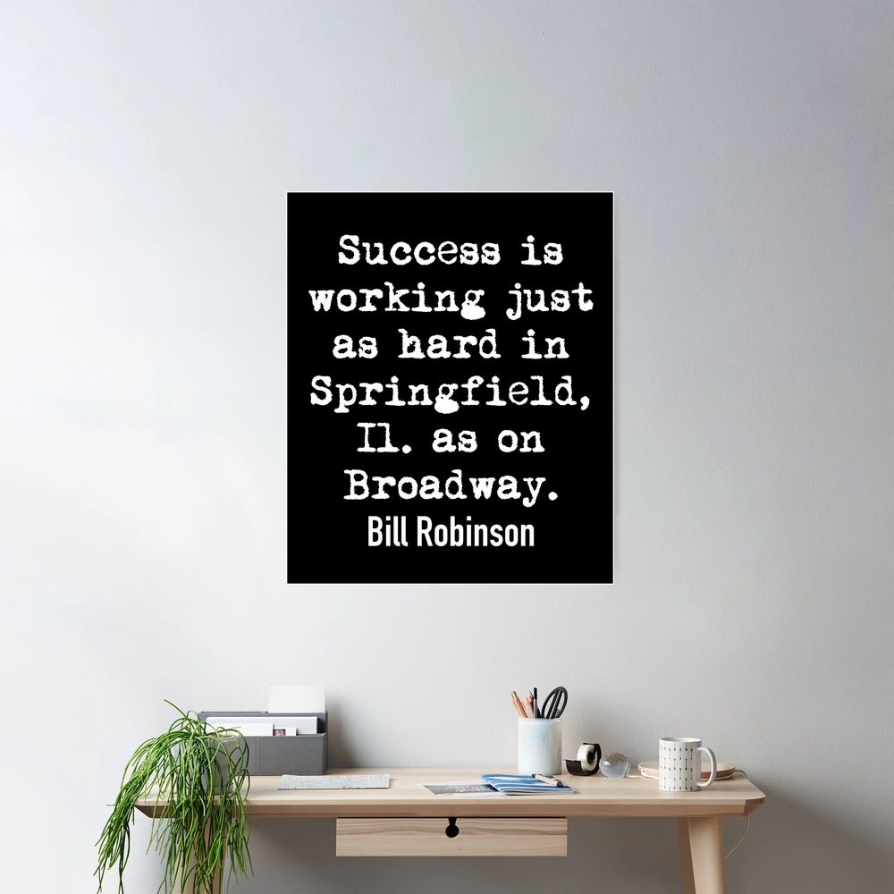 Bill Bojangles Robinson Quotes