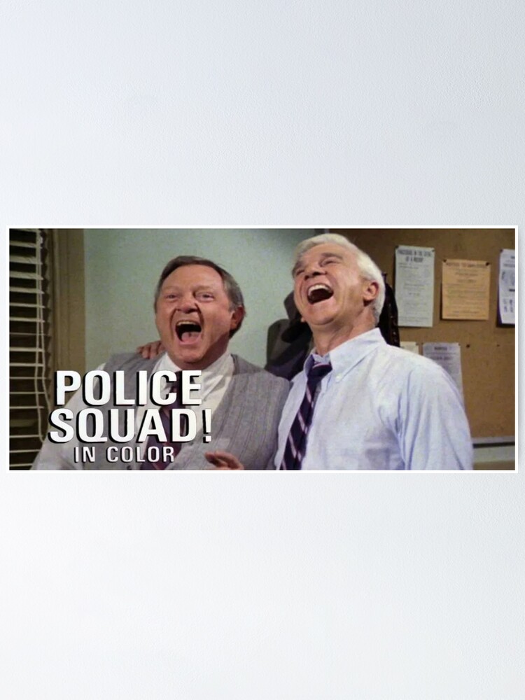 "Police Squad In Color" Poster for Sale by thebcarts | Redbubble