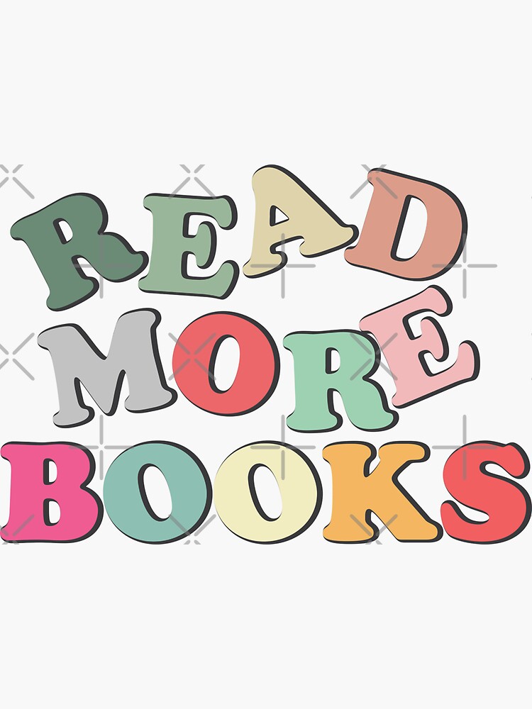 "Read more books" Sticker for Sale by empathylife | Redbubble