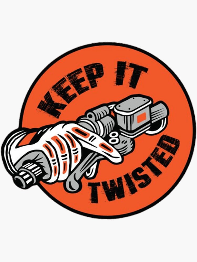 "Keep IT Twisted" Sticker for Sale by rithikre | Redbubble