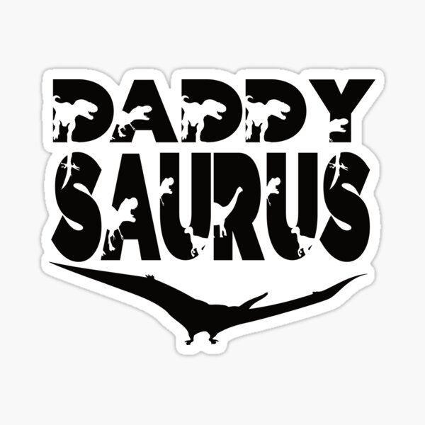 Pegatina «Día del padre Daddy Saurus el mejor papá» de BonaLizArt ...