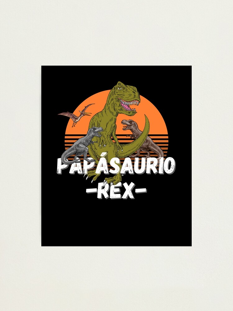 "PAPÁSAURIO REX | Dinosaurio Rex Papá con hijos para el Mejor Papa del ...