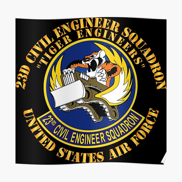 "USAF - 23d Civil Engineer Squadron - Tiger Engineers" Poster by ...