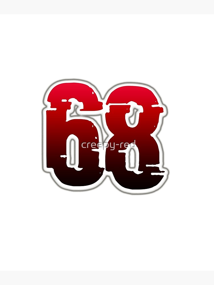 "Creepy Red Number 68" Poster for Sale by creepy-red | Redbubble